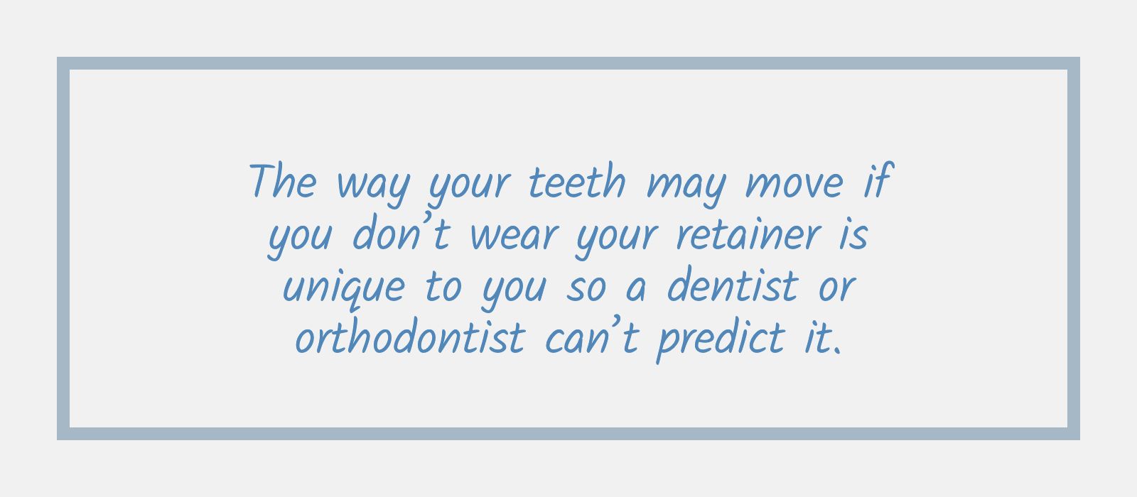 Why Does My Retainer Hurt When I Put it In? | River Run Dental